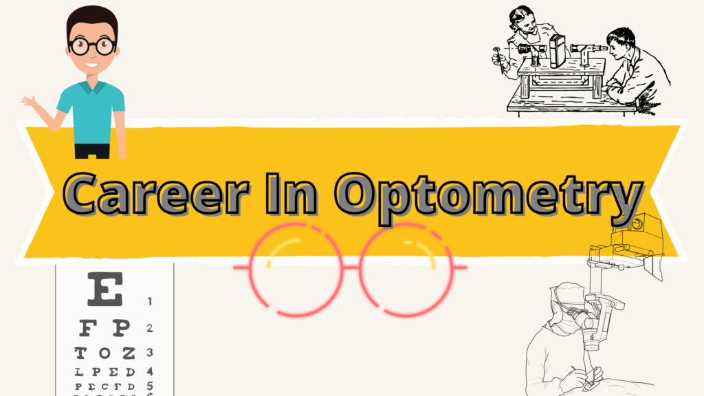Optometry as a Professional Career